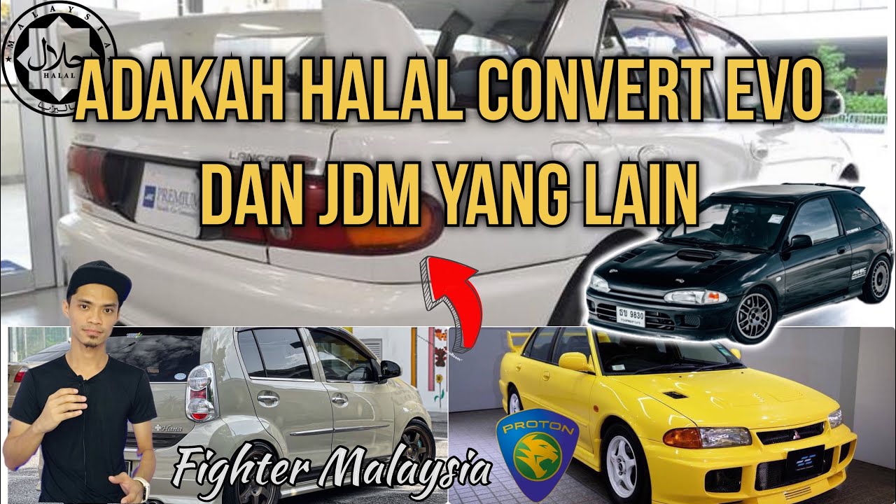 PROTON WIRA CONVERT EVO DAN JDM LAIN ADAKAH HALAL | JPJ - YouTube