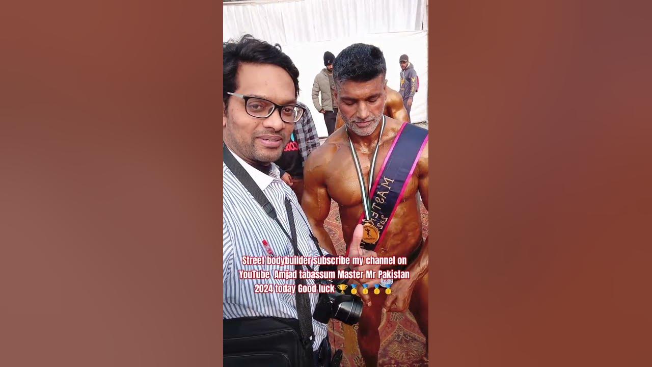 Amjad tabassum Master Mr Pakistan 2024 today #streetbodybuilder - YouTube