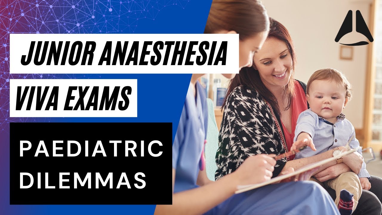 Paediatric Anaesthesia | Junior Anaesthesia Vivas #anesthesiology # ...