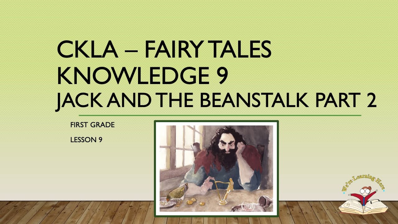 Kn 9 Ls 9 pt 2 Jack and the Beanstalk - YouTube