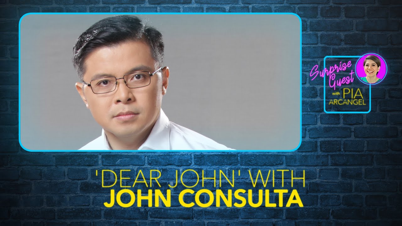 Dear John with John Consulta | Surprise Guest with Pia Arcangel - YouTube