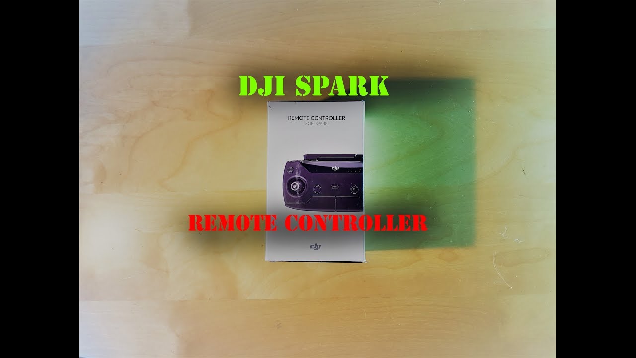 DJI Spark Remote Controller Unbox & Review Part 1 - YouTube