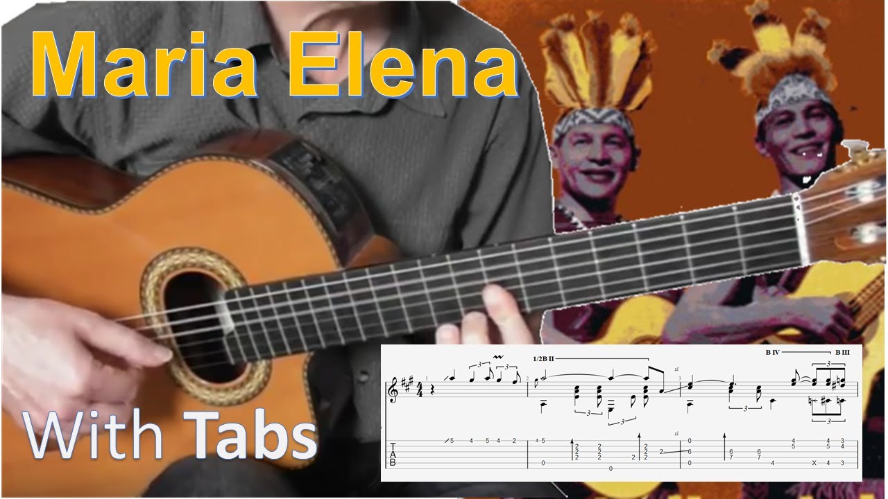 Maria Elena - Los Indios Tabajaras - Solo Fingerstyle Guitar Chords ...
