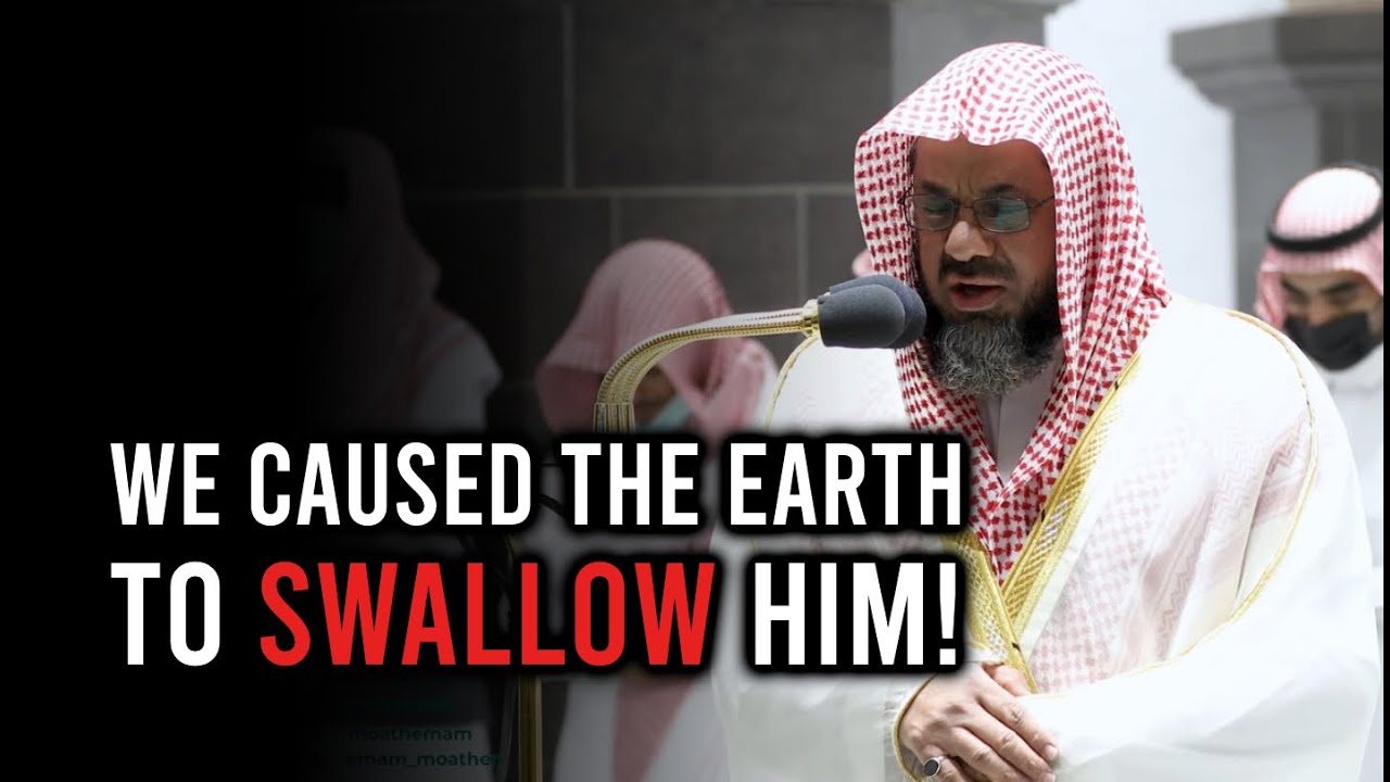The Story of Qarun | Beautiful Quran Recitation | Sheikh Shuraim ️ ...