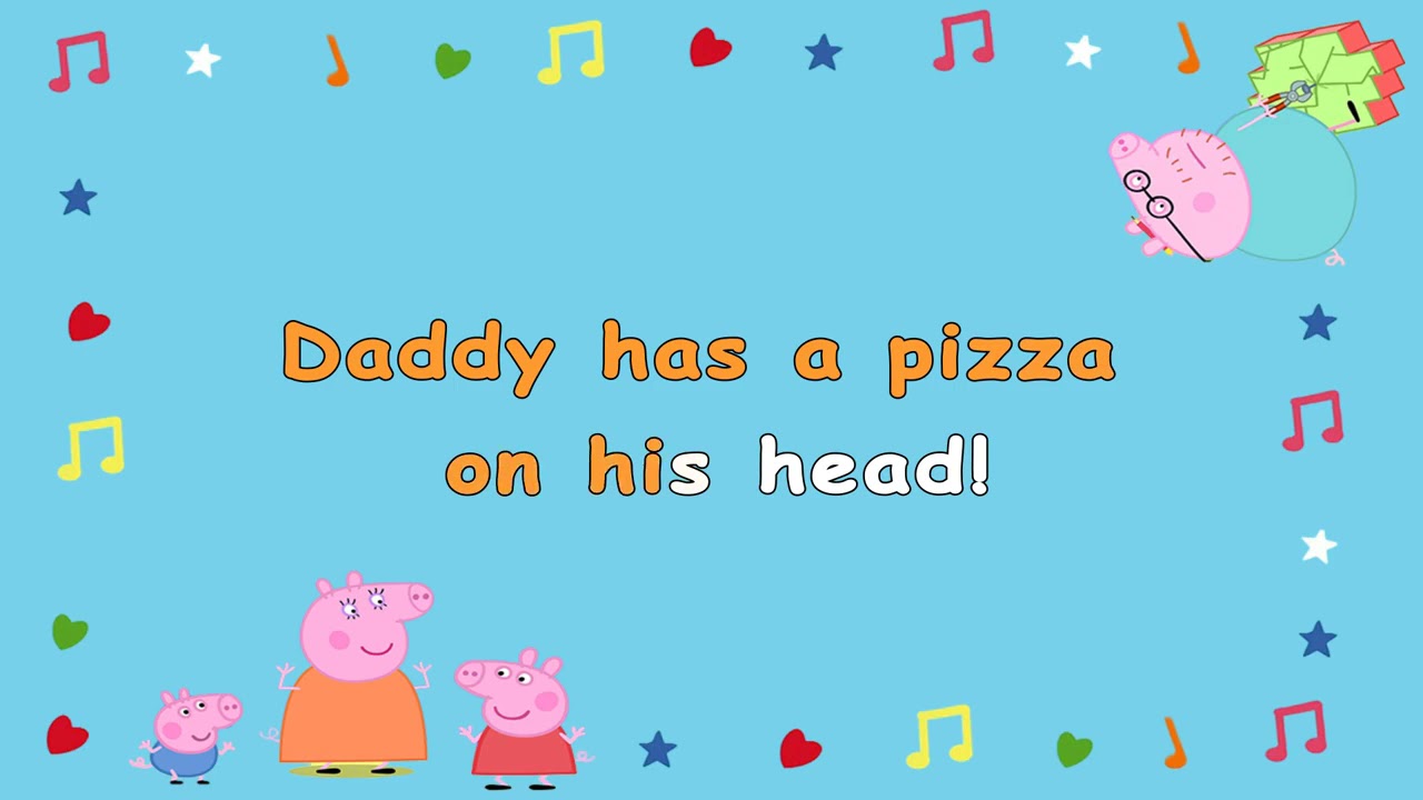 Expert Daddy Lyric Video Peppa Pig Album Composed by Paul Moessl, Clare ...