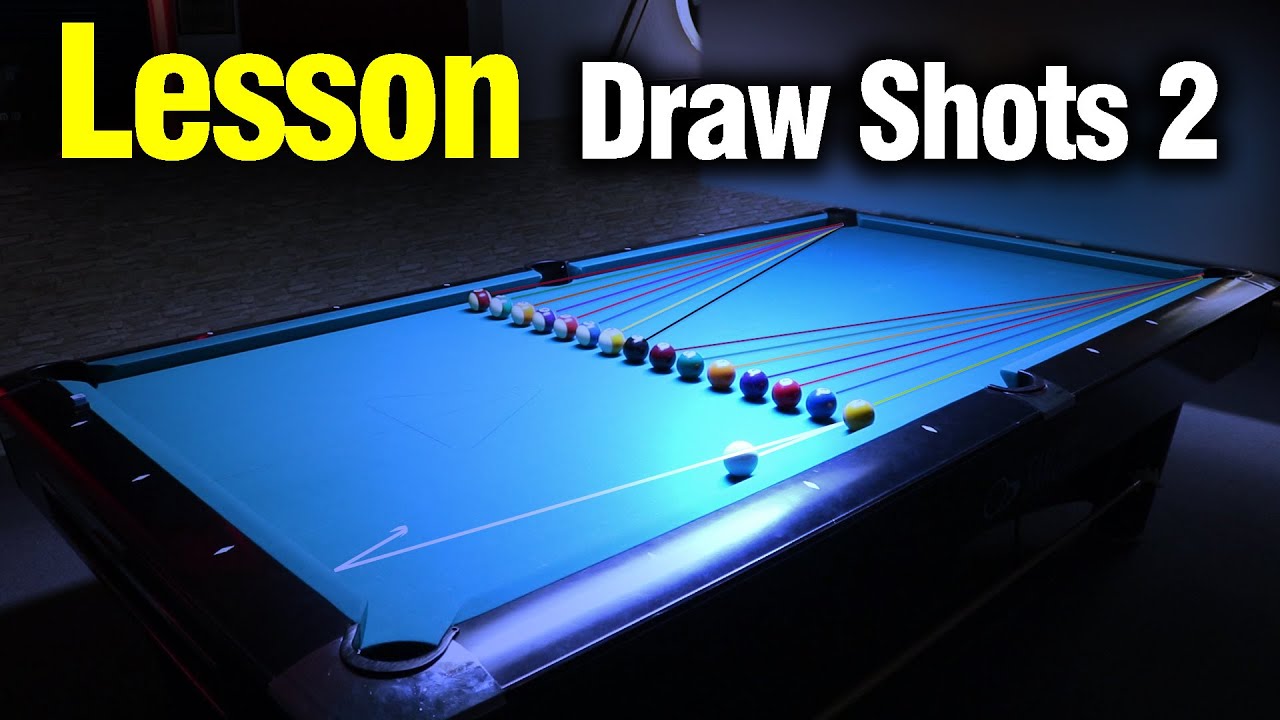 Lesson Pool 2 - How To Practice Draw Shots 2 - Bài Tập Trô Ngắn Kiểm ...