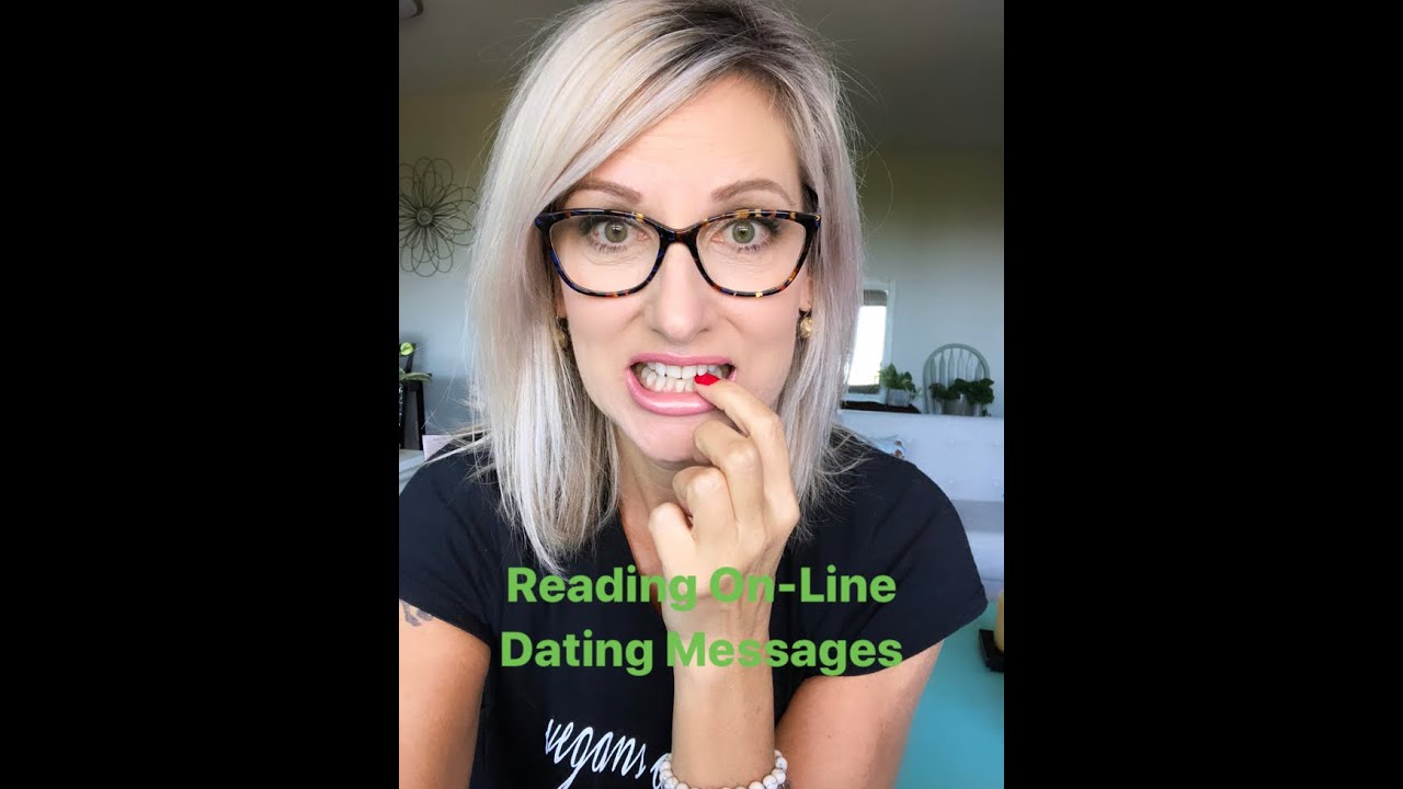 Reading On-Line Dating Site Messages - YouTube