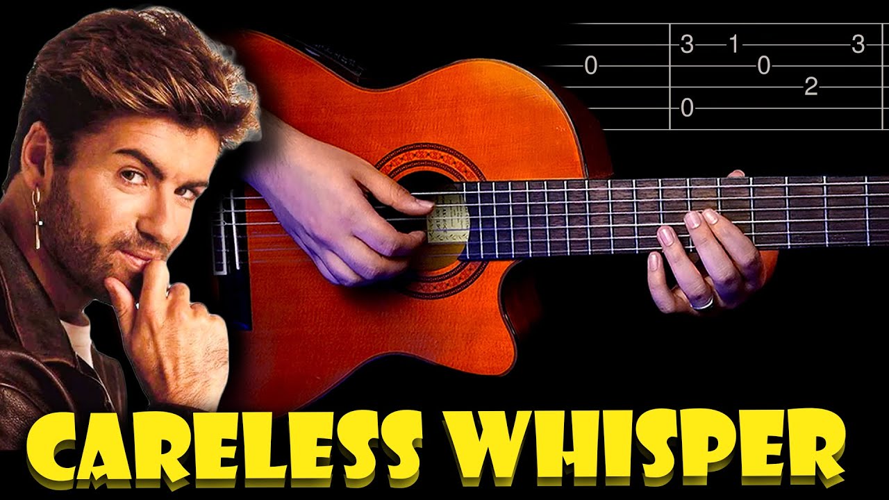 Careless Whisper Guitar Tab | Easy Tutorial for Beginners - YouTube