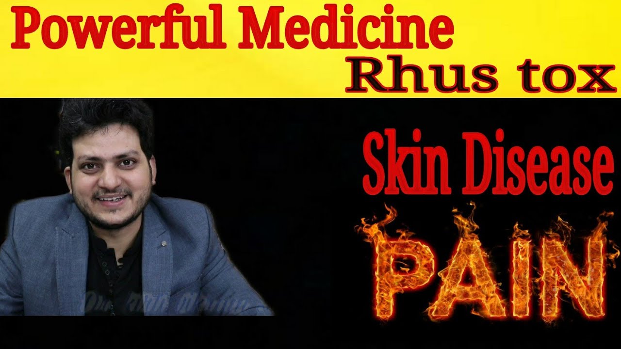 Powerful Medicine for Pain & Skin Diseases | Rhus toxicodendron ...