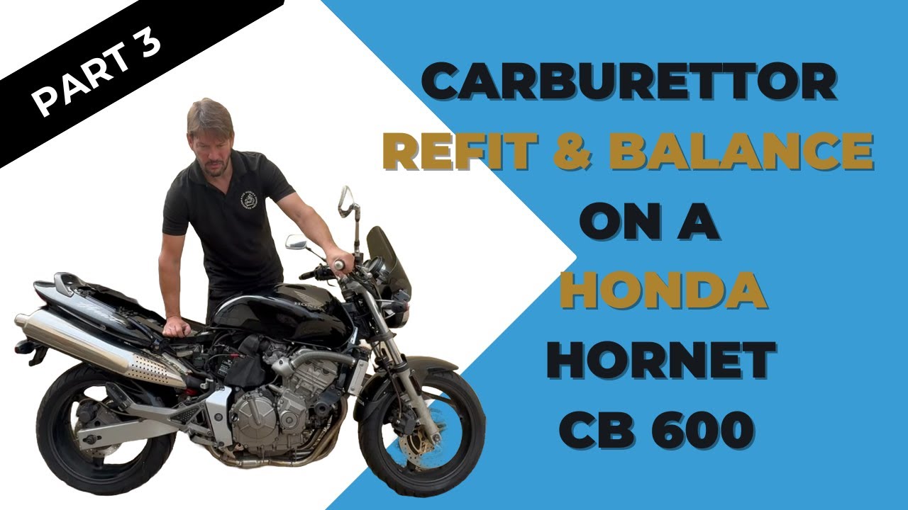 Honda Hornet CB600 PART 3 - Refitting & Balancing Carburettors - YouTube