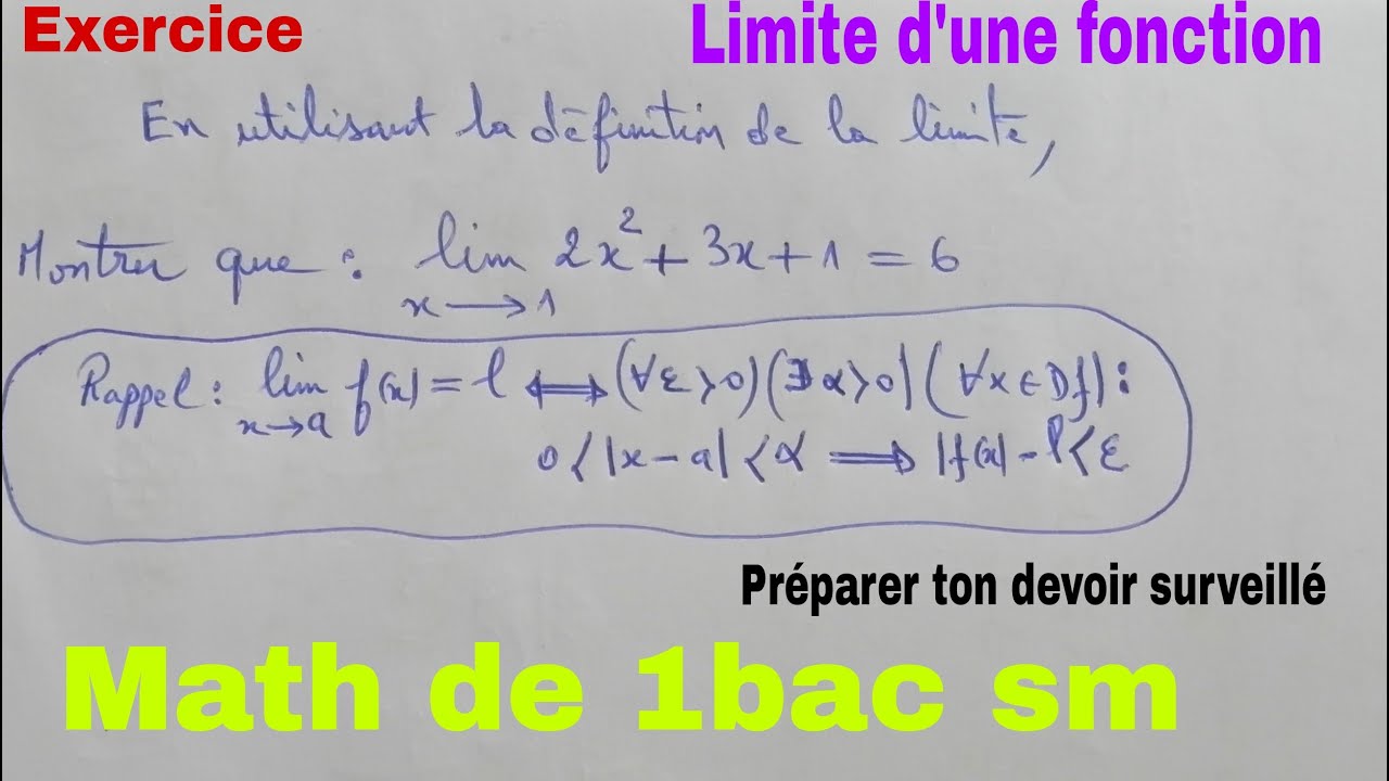 calculer une limite en utilisant la definition.......math de 1bac sm ...