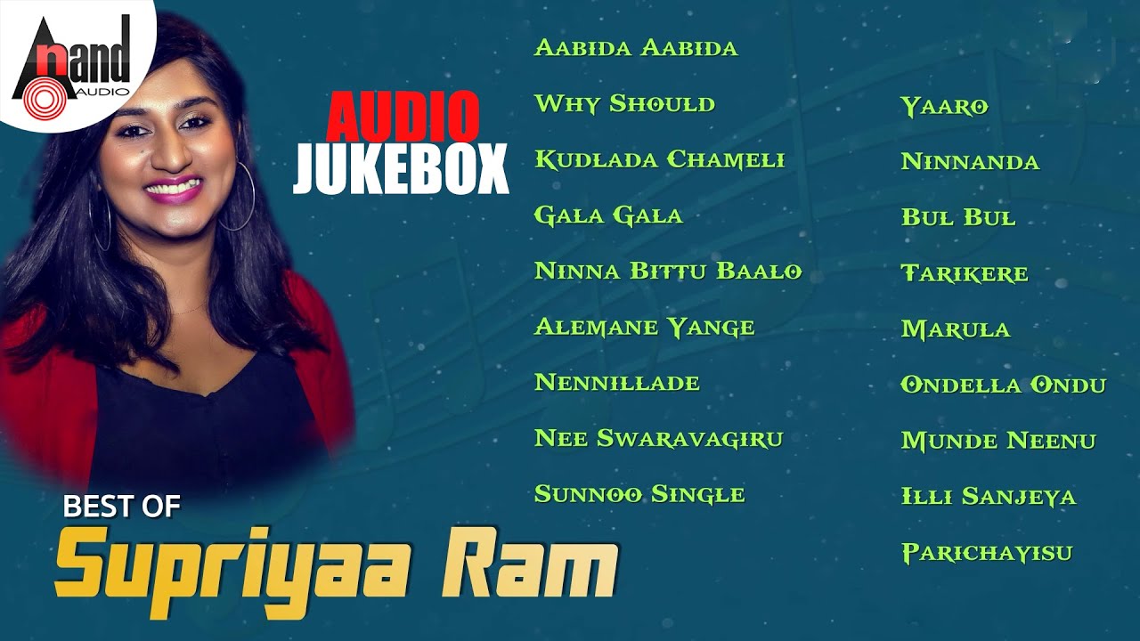 Best Of Supriyaa Ram Audio Jukebox || Kannada Movies Selected Songs || @AnandAudioKannada2 - YouTube
