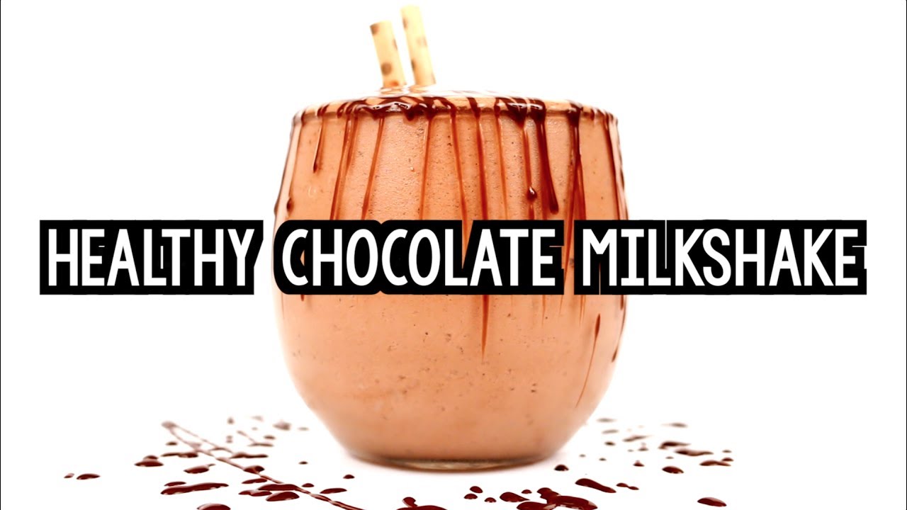 Healthy Chocolate Milkshake | Amy's Healthy Baking - YouTube