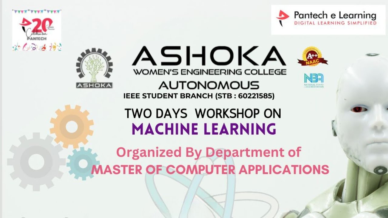 Workshop On Machine Learning With Ashoka Womens Engineering College Pantechelearning Youtube