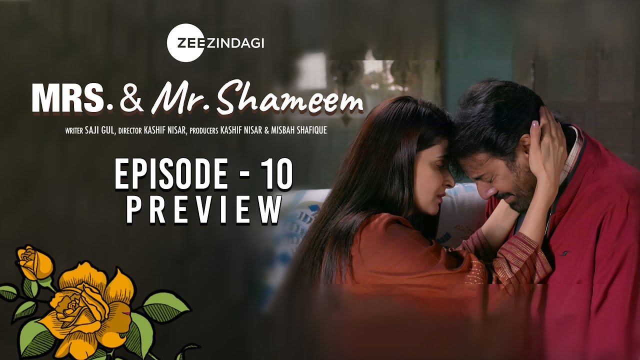 Mrs. & Mr. Shameem | Episode 10 Preview | Saba Qamar, Nauman Ijaz - YouTube