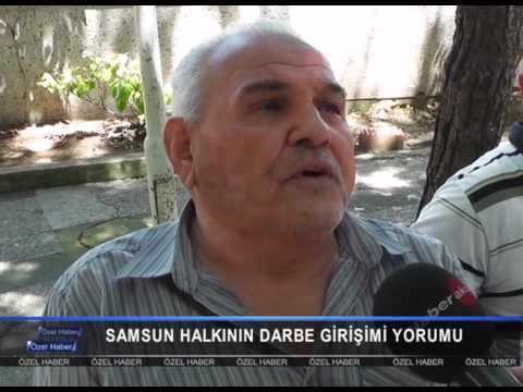Samsun Halkının Darbe Girişimi Yorumu