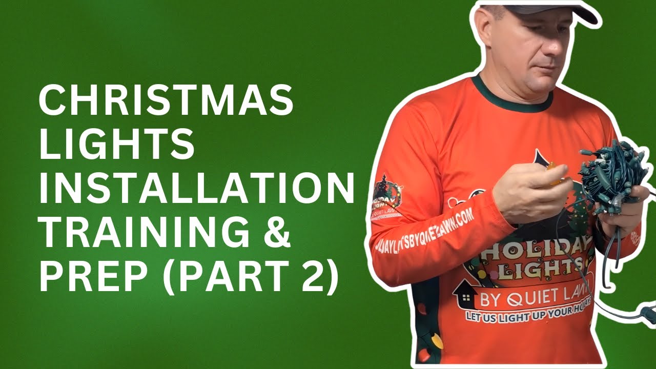 🎄 Christmas Light Installation Training & Prep | Holiday Lighting ...
