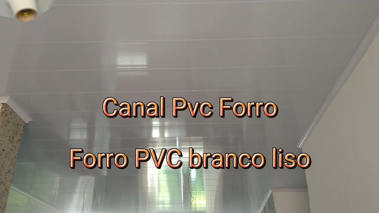 forro pvc liso - branco - YouTube