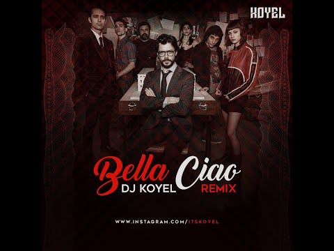 Bella Ciao Remix (DJ KOYEL REMIX)