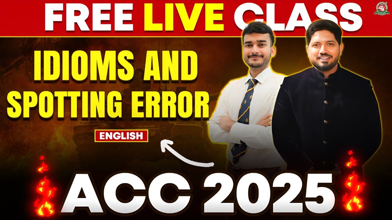 ACC 2025 Free "LIVE" Class🔥ENGLISH - Idioms and Spotting Error" I Best ...