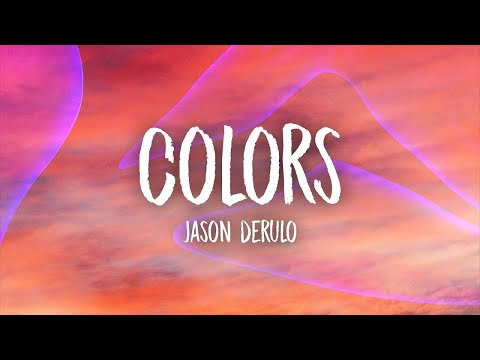 1 hora Jason Derulo   Colors Lyrics