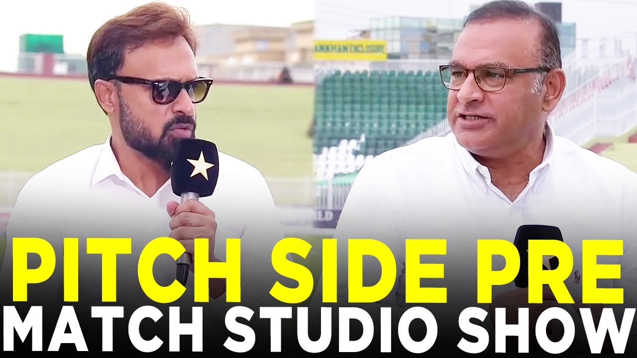 Pitch Side Pre Match Studio Show | Pakistan vs Bangladesh | 2nd Test ...