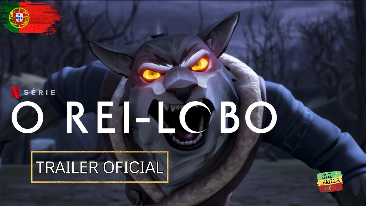 O REI LOBO | Trailer Oficial PT (VP) | Animação - YouTube
