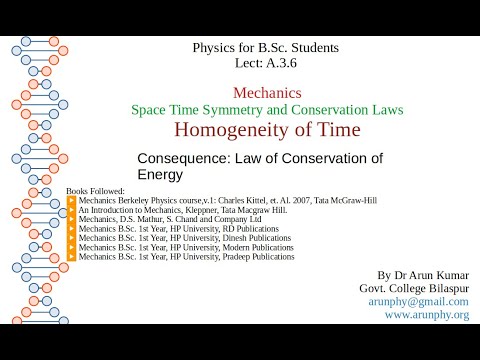 Lecture A.3.6. Homogeneity of Time: Conservation of Total Energy - YouTube