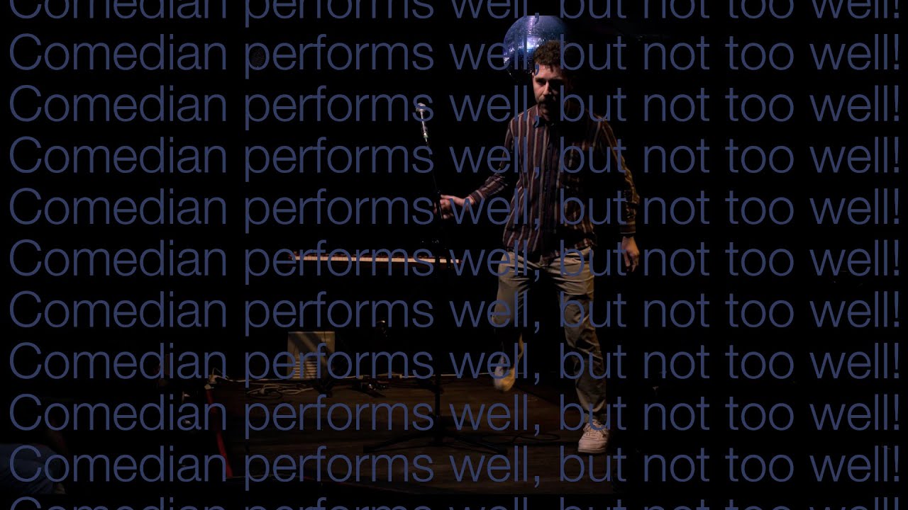 Comedian performs well, but not too well! (Gotta stay hungry) - YouTube