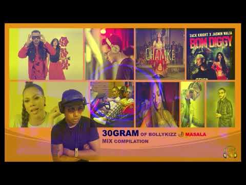 30 GRAM of BollyKizz Masala Mix Compilation #DeeJay
