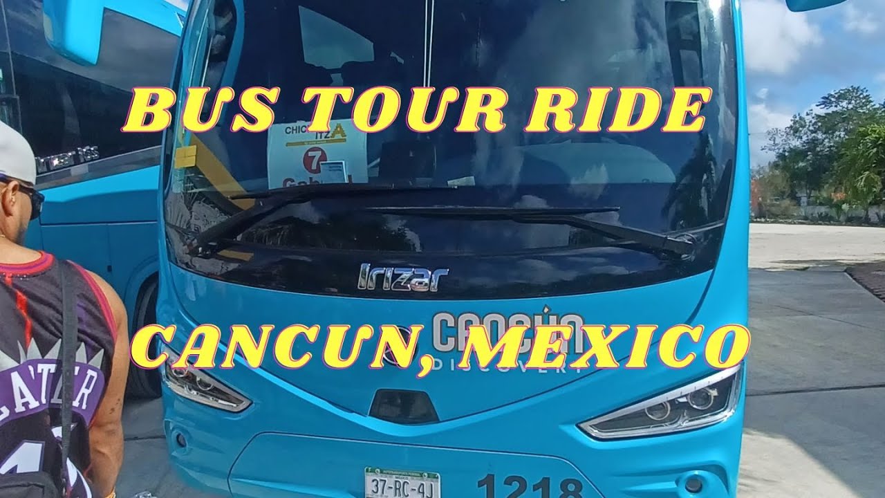 BUS RIDE TOUR CANCUN, MEXICO ROWS OF HOTELS - YouTube
