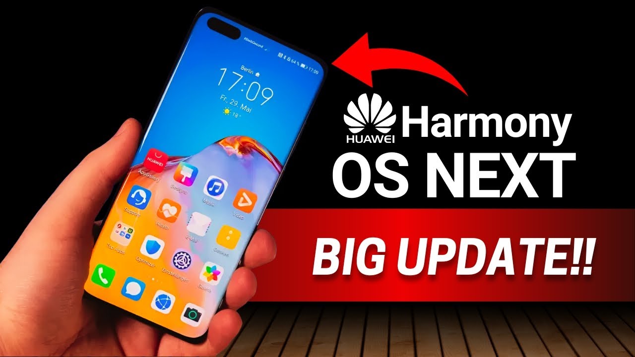 Huawei Harmony OS NEXT - BIG UPDATE!! - YouTube