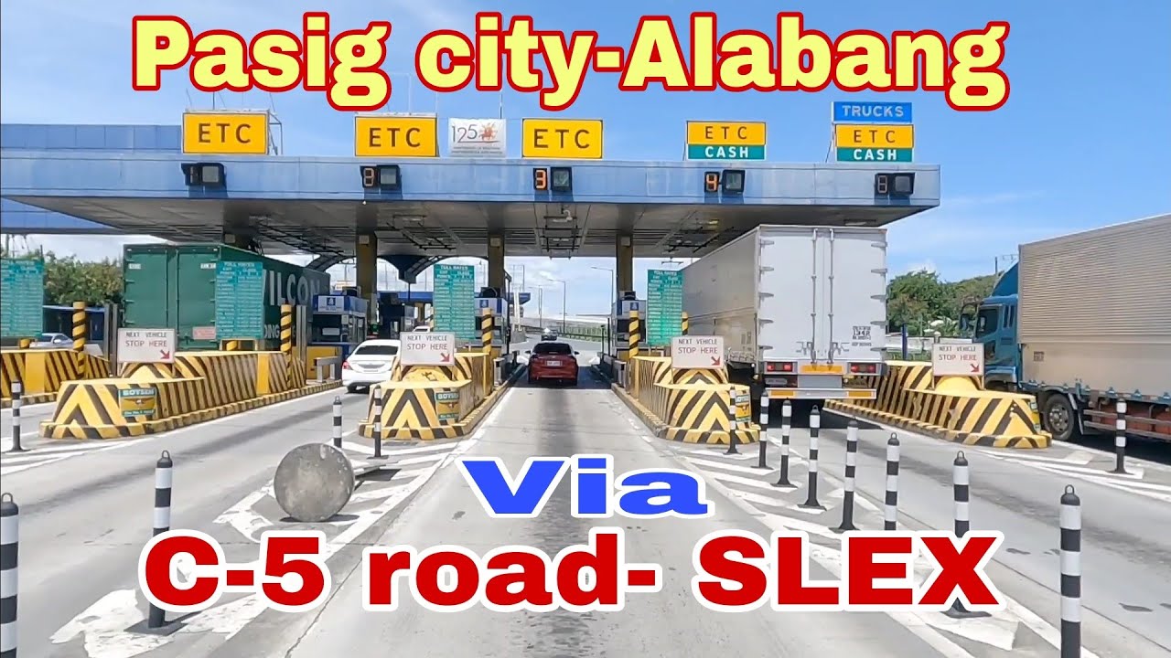 Bagong ilog,Pasig city-Alabang,Muntinlupa city via C-5 road and SLEX ...