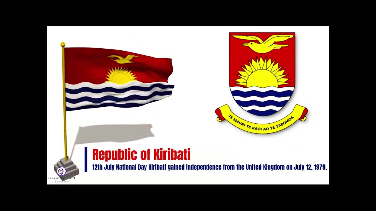 Kiribati 🇰🇮 12th July National Day,The national anthem vocal+ instr ...