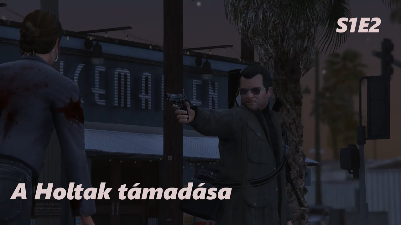 (HUN) GTA V: Harc a túlélésért! I A holtak támadása S1E2 - YouTube