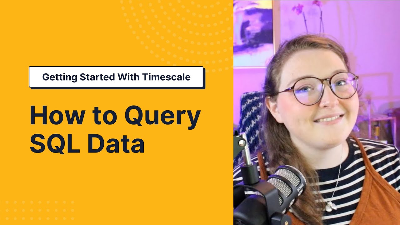 Basic Sql Queries In Timescaledb Youtube