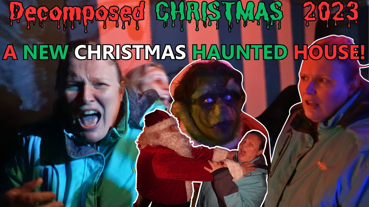Decomposed CHRISTMAS Haunted house 2023: A Winter Wonderland of Horror ...