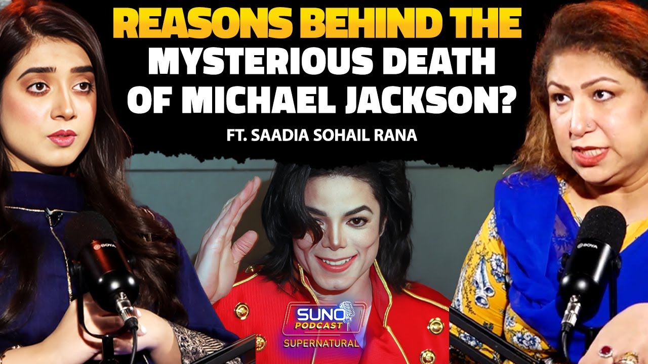 How Did Michael Jackson Died the Untold Story? | Ft. Saadia Sohail Rana ...