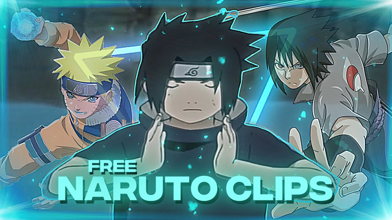 Free!! Naruto Clips for Editing | [ Flow Clips ] - YouTube