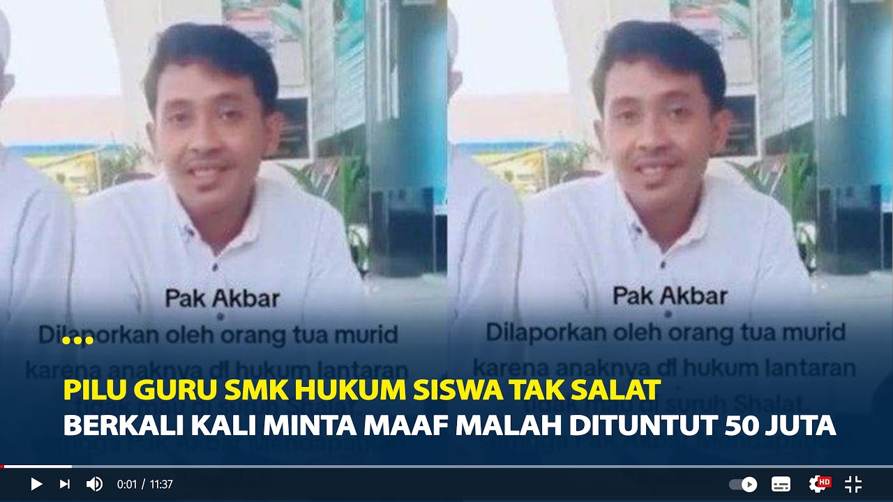 Pilu Akbar Sarosa Guru SMK Hukum Siswa Tak Salat, Berkali kali Minta ...