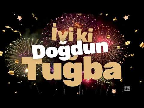 İyi Ki Doğdun Tuğba 🎉 | İsme Özel Doğum Günü Videosu