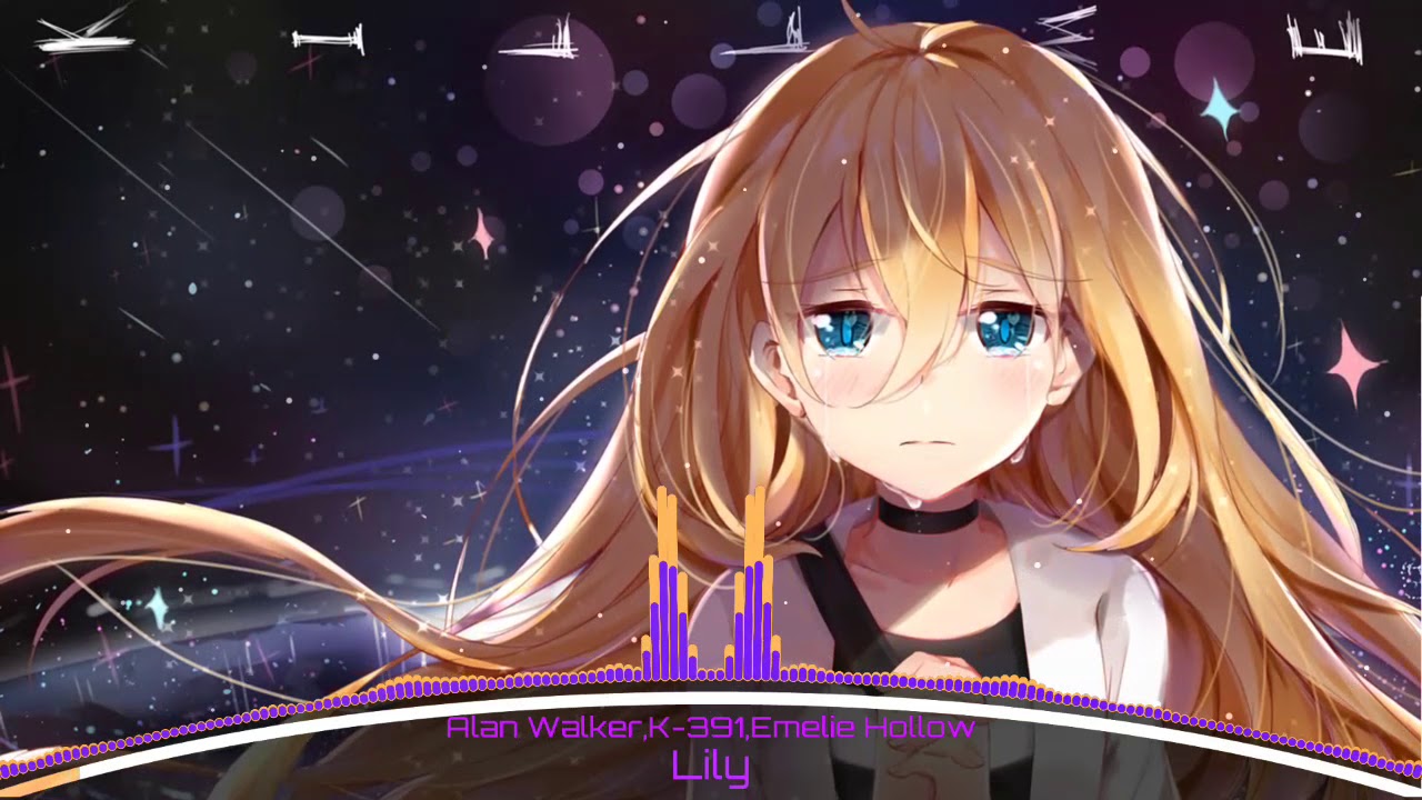 LiLy ( AlanWalker , K-391 , Emelie Hollow ) Nightcore - YouTube