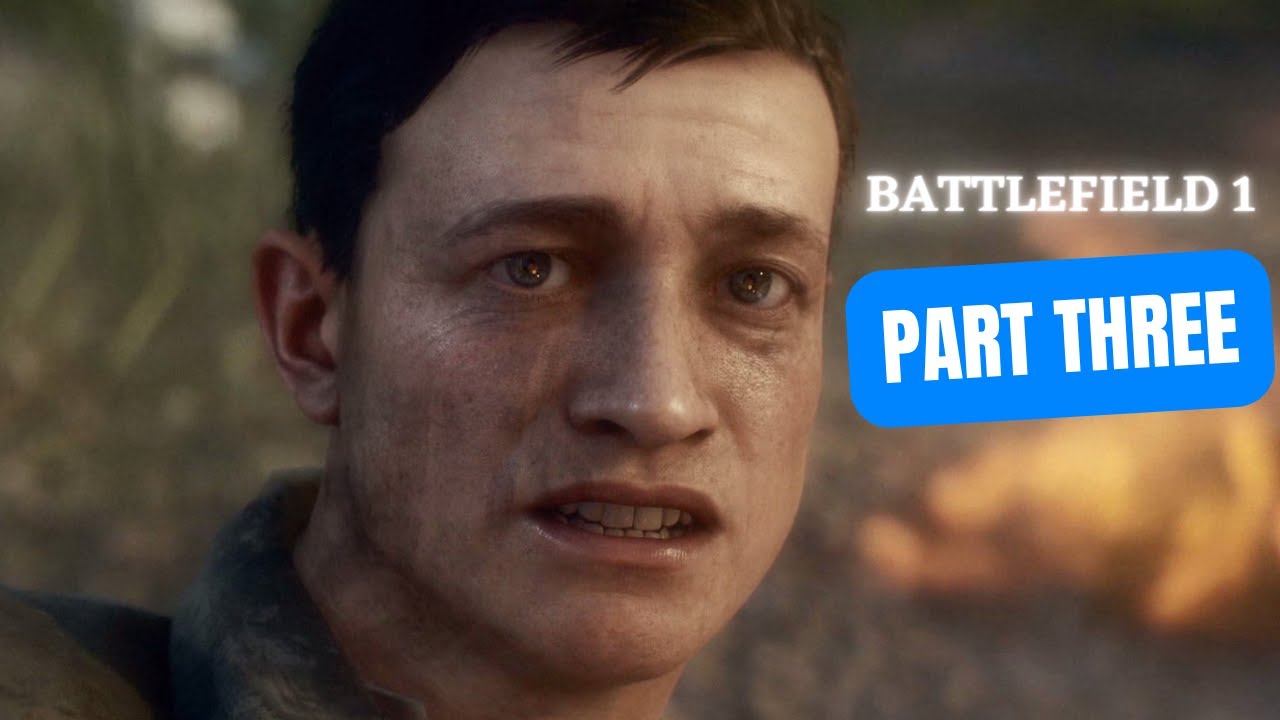 BATTLEFIELD 1 | DEATH - (Part 3) - YouTube
