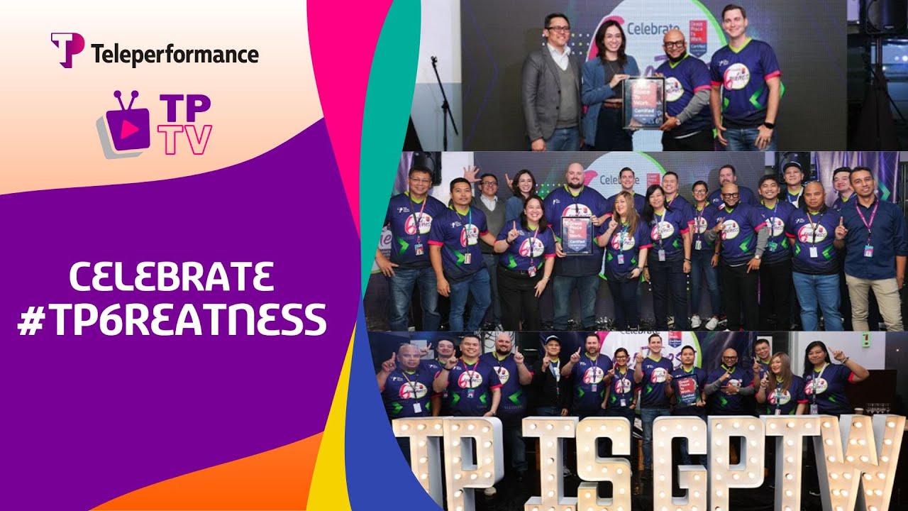 TPTV - Celebrate #TP6reatness. Celebrate Teleperformance Philippines ...