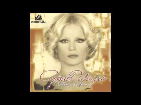 Gönül Yazar -  Bakışı Çağırır Beni (1970)