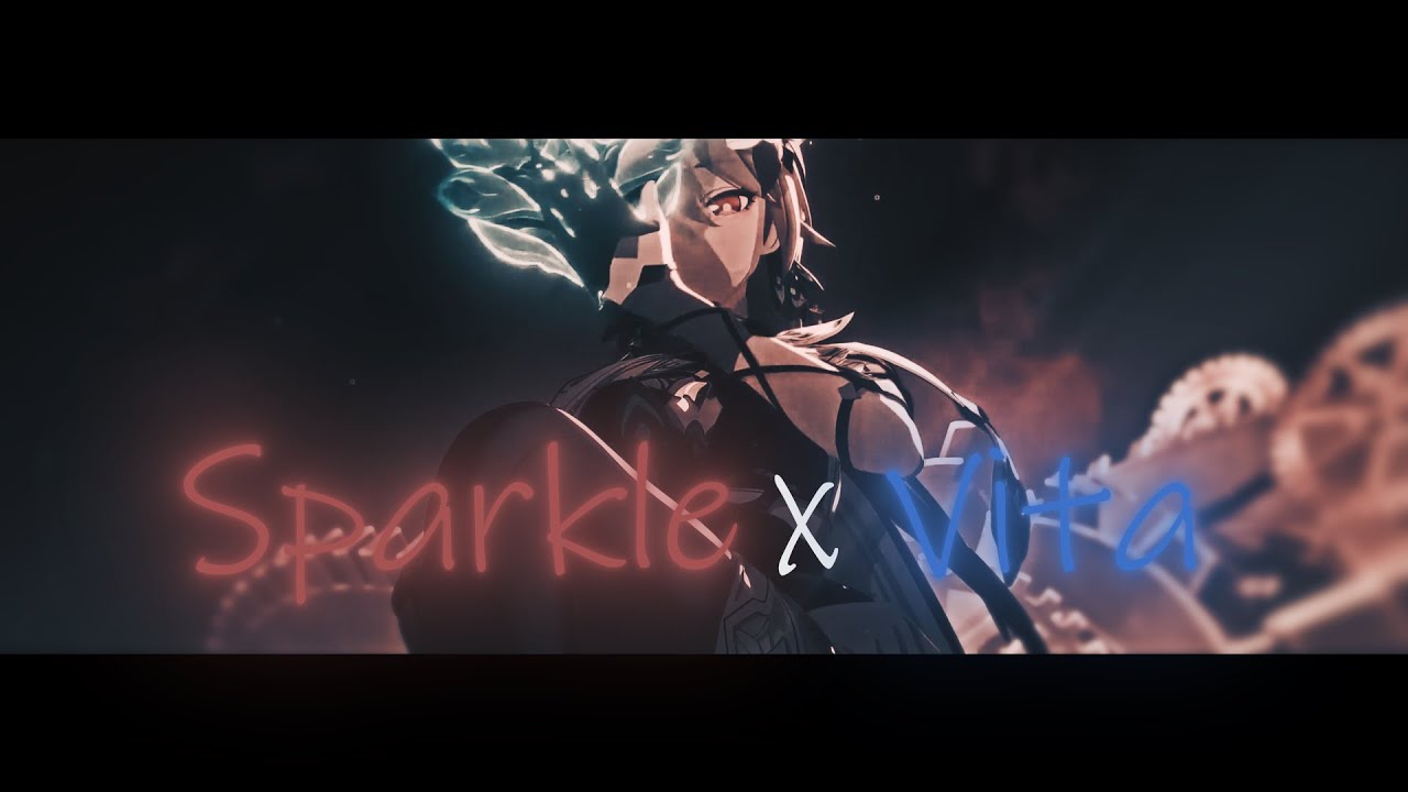Sparkle x Vita // HSR x HI3 // [AMV//EDIT] - YouTube