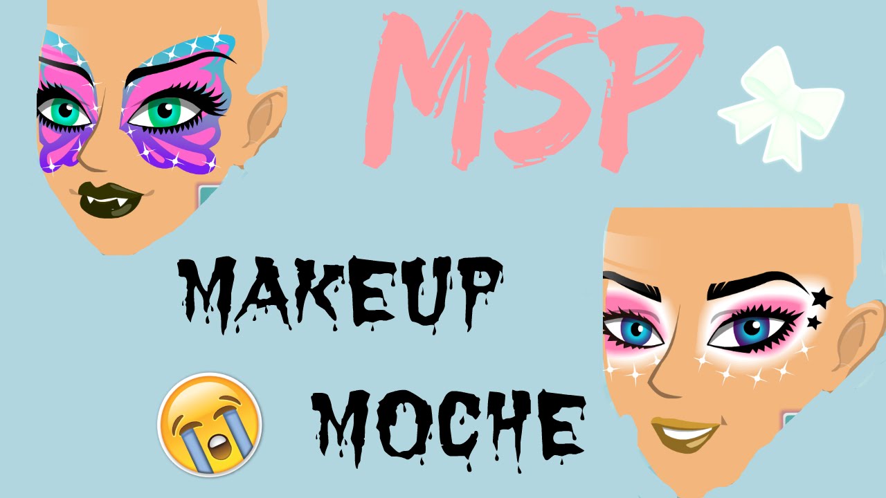 MSP: makeup moche :) - YouTube