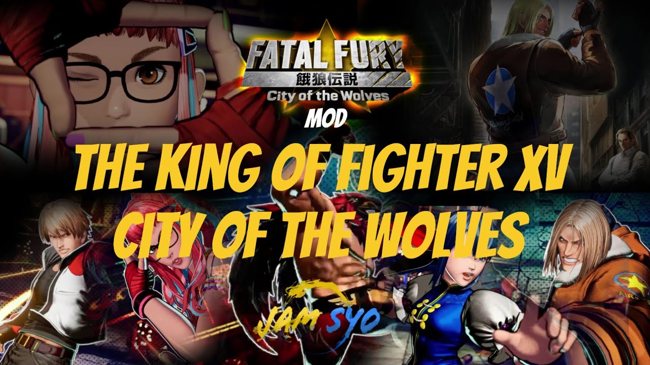KOF XV 2.31 City of the Wolves UI MOD【JAM SYO】 - YouTube