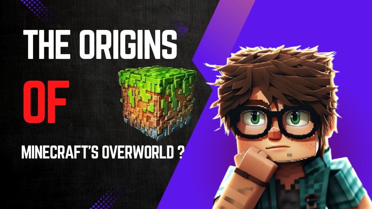 The Origins of Minecraft’s Overworld – Uncovering the Journey from ...