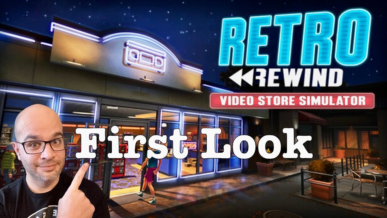 First Look / Retro Rewind - Video Store Simulator - YouTube